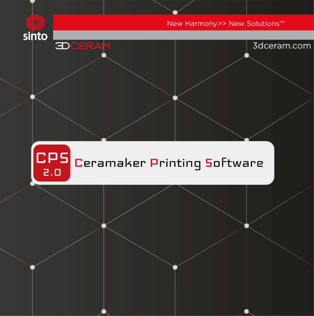 CPS 2.0 - 3D Printing Software with Simplified Efficiency - 3D CERAM